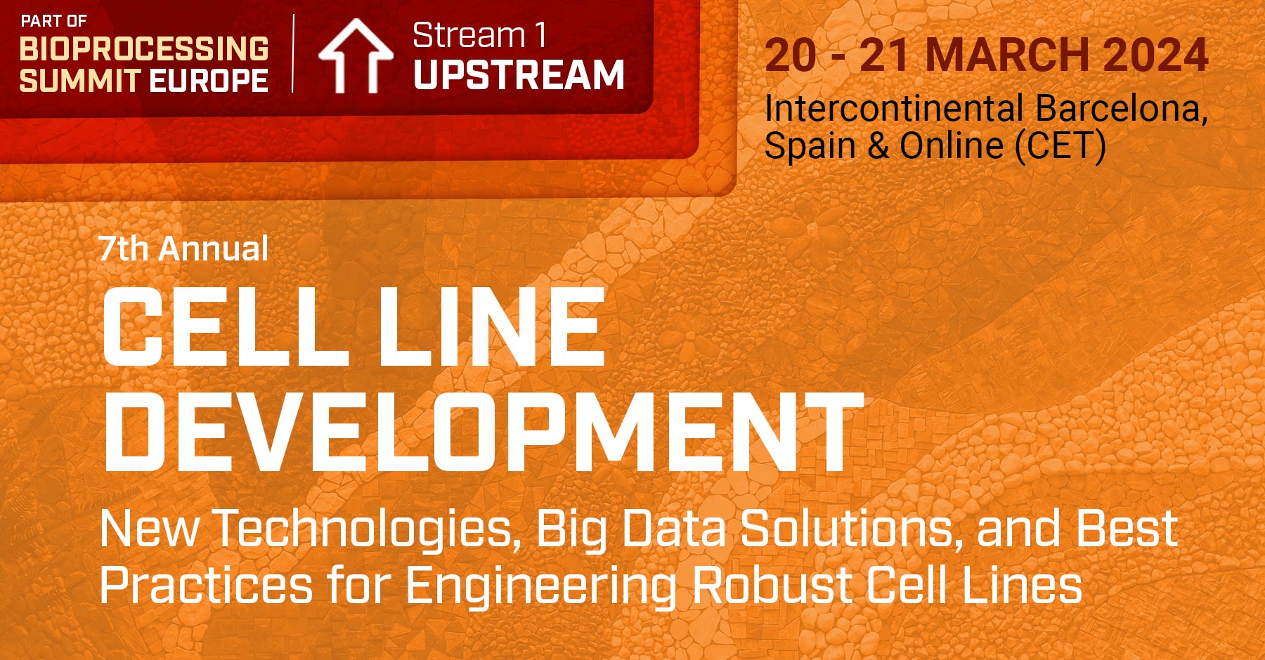 Cell Line Development Conference | Bioprocessing Summit Europe
