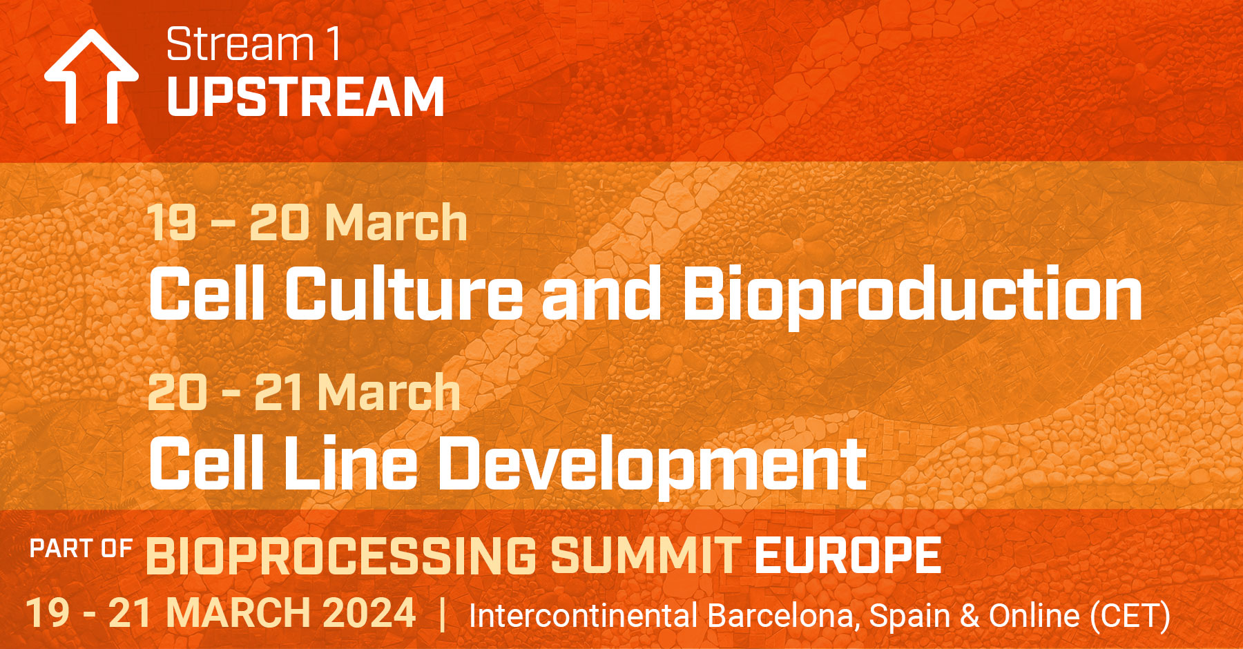 Upstream Stream | Bioprocessing Summit Europe