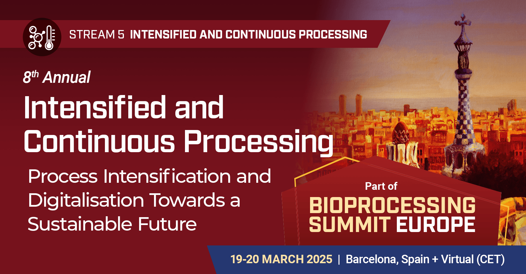 Intensified and Continuous Processing | 18-20 March 2025 | Barcelona ...