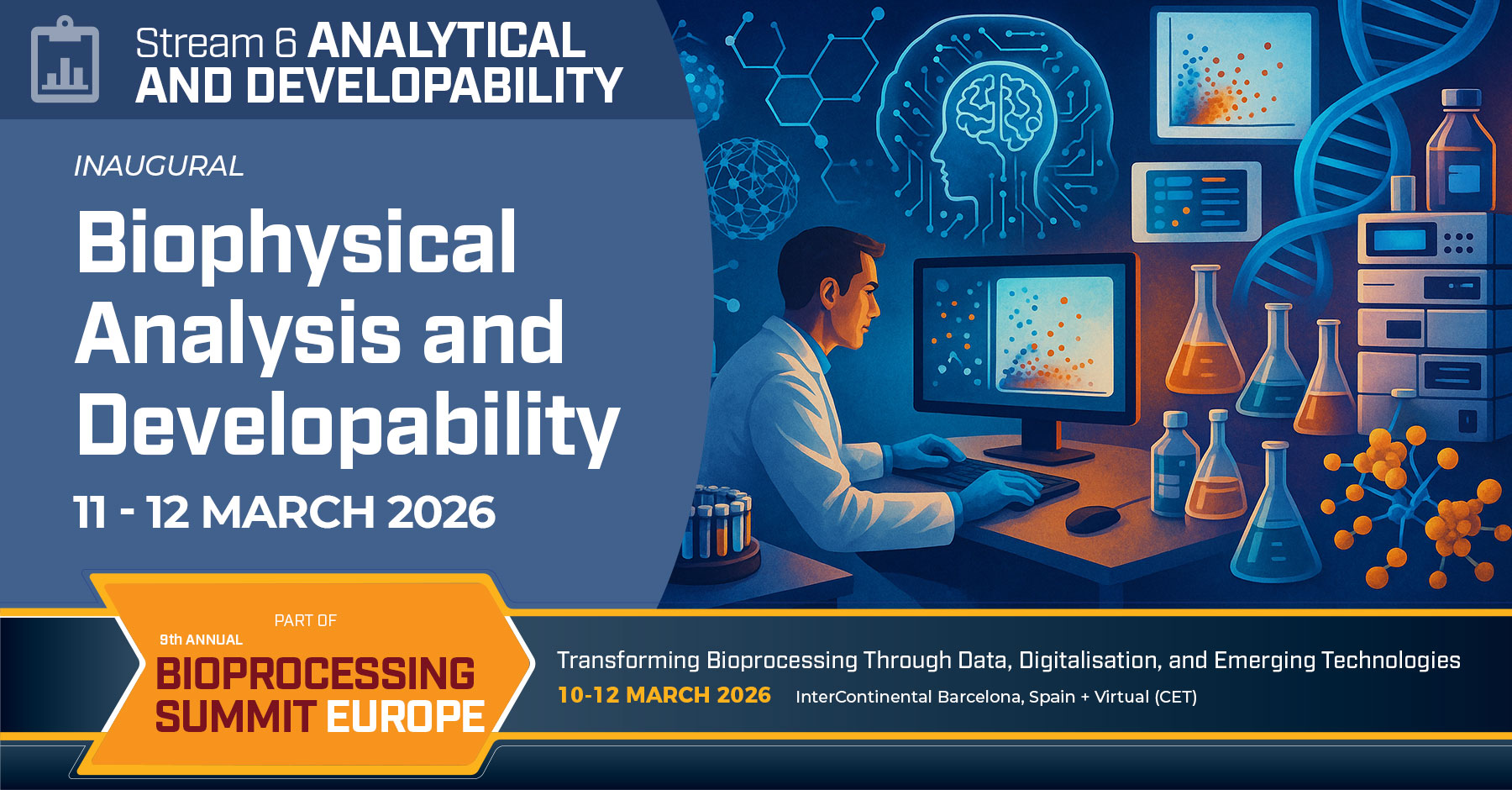Biophysical Analysis and Developability | Bioprocessing Summit Europe 2026
