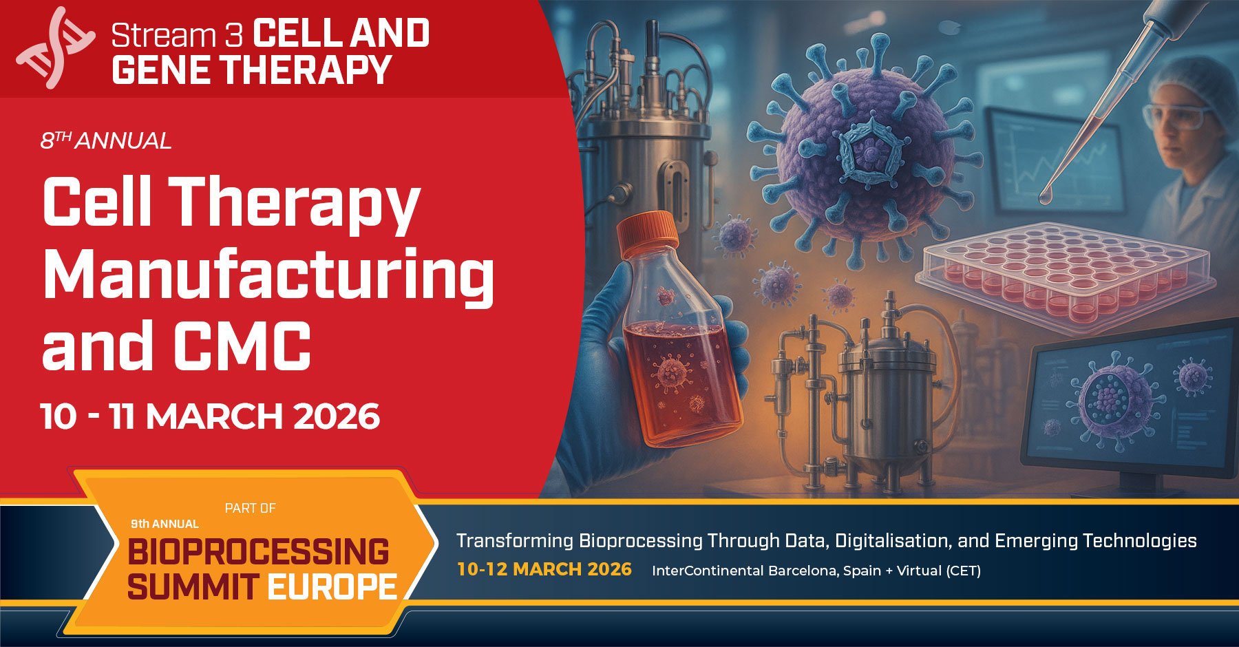 Cell Therapy Manufacturing and CMC | Bioprocessing Summit Europe 2026